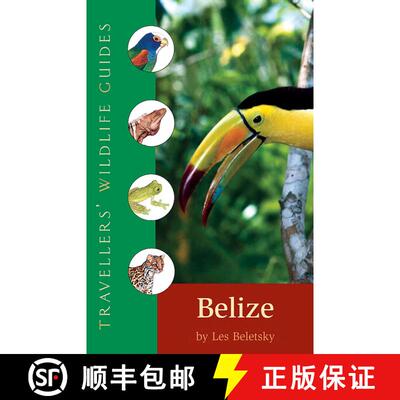 【3-4周达】Belize and Northern Guatemala (Traveller's Wildlife Guides): Traveller's Wildlife Guide [9781566565684]