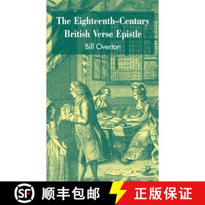 【3-4周达】The Eighteenth-Century British Verse Epistle [9781403941701]