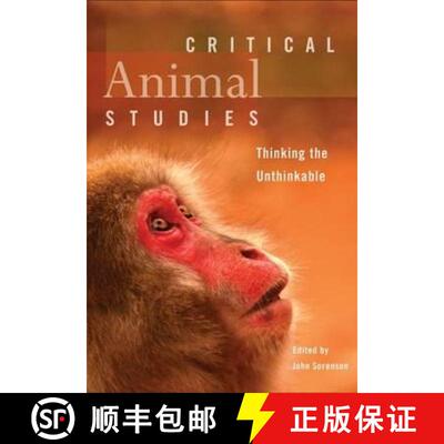 预订 Critical Animal Studies: Thinking the Unthinkable [9781551305639]