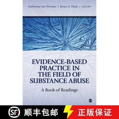 【3-4周达】Evidence-Based Practice in the Field of Substance Abuse: A Book of Readings [9781412975773]