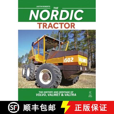 【3-4周达】Nordic Tractor, The: The History and Heritage of Volvo, Valmet and Valtra [9781910456750]