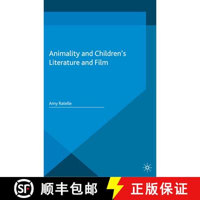 【3-4周达】Animality and Children's Literature and Film (1st ed. 2015) [9781349476480]