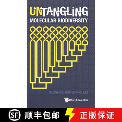 【3-4周达】精装 Untangling Molecular Biodiversity: Explaining Unity And Diversity Principles Of Organ... [9789814656610]