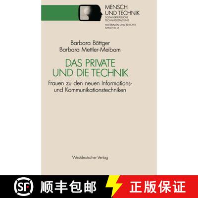 【3-4周达】Das Private und die Technik : Frauen zu den neuen Informations- und Kommunikationstechniken [9783531122366]