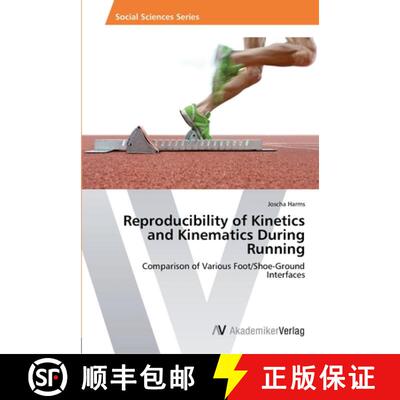预订 Reproducibility of Kinetics and Kinematics During Running [9783639465228]