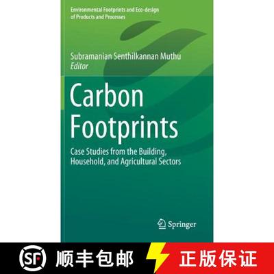 【3-4周达】Carbon Footprints : Case Studies from the Building, Household, and Agricultural Sectors [9789811379154]