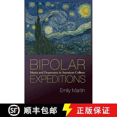 【3-4周达】Bipolar Expeditions – Mania and Depression in American Culture [9780691141060]