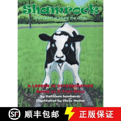 【3-4周达】Shamrock The Calf That Beats the Odds: A lesson in Determination [9781633387836]