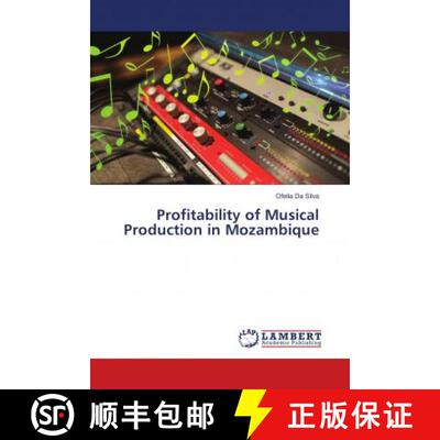 预订 Profitability of Musical Production in Mozambique [9786138389842]