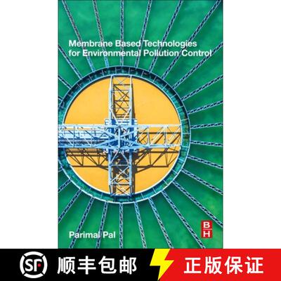 预订 Membrane-Based Technologies for Environmental Pollution Control [9780128194553]