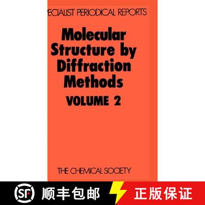 【3-4周达】精装 Molecular Structure by Diffraction Methods : Volume 2 [9780851865171]