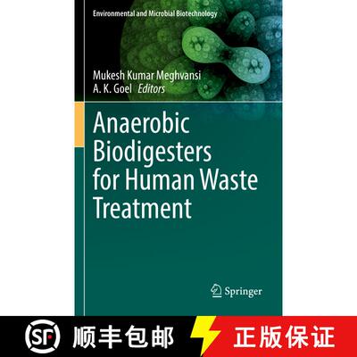 【3-4周达】Anaerobic Biodigesters for Human Waste Treatment [9789811949234]
