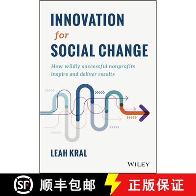 【3-4周达】精装 Innovation for Social Change – How Wildly Successful Nonprofits Inspire and Deliver ... [9781119987468]
