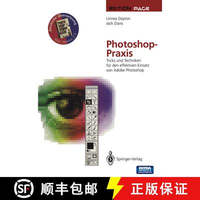 【3-4周达】Photoshop-Praxis: Tricks und Techniken für den effektiven Einsatz von Adobe Photoshop [9783642783050]