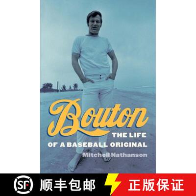 【3-4周达】Bouton: The Life of a Baseball Original [9781496229854]