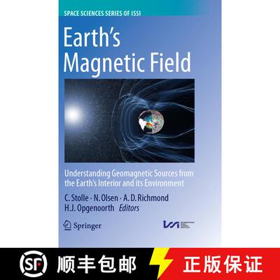 【3-4周达】Earth's Magnetic Field: Understanding Geomagnetic Sources from the Earth's Interior and it... [9789402415148]