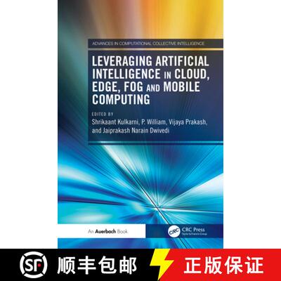 【3-4周达】Leveraging Artificial Intelligence in Cloud, Edge, Fog and Mobile Computing [9781032699523]