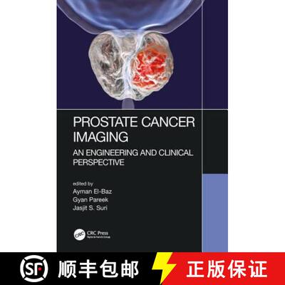 【3-4周达】精装 Prostate Cancer Imaging : An Engineering and Clinical Perspective [9781498786232]
