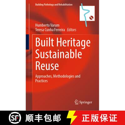 【3-4周达】精装 Built Heritage Sustainable Reuse: Approaches, Methodologies and Practices [9783031267499]