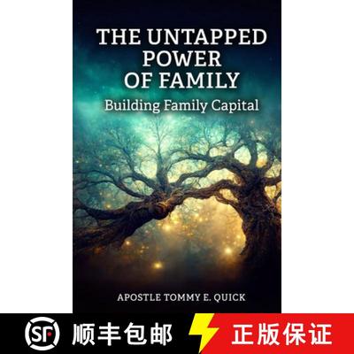 【3-4周达】The Untapped Power of Family: Building Family Capital: The Biblical Strategy for Generatio... [9798987687918]