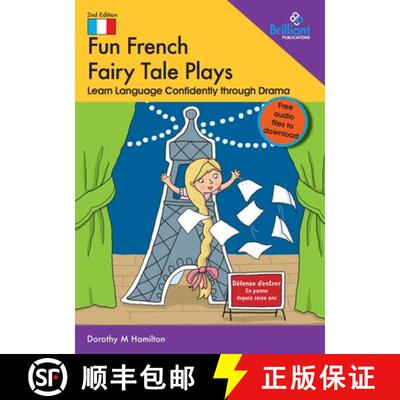 【3-4周达】Fun French Fairy Tale Plays: Learn Language Confidently Through Drama [9781783173648]