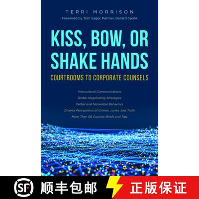 【3-4周达】Kiss, Bow, or Shake Hands : Courtrooms to Corporate Counsels [9781641052498]