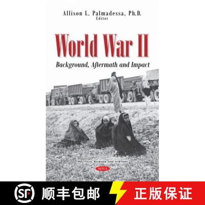 【3-4周达】精装 World War II: Background, Aftermath and Impact [9781536194418]