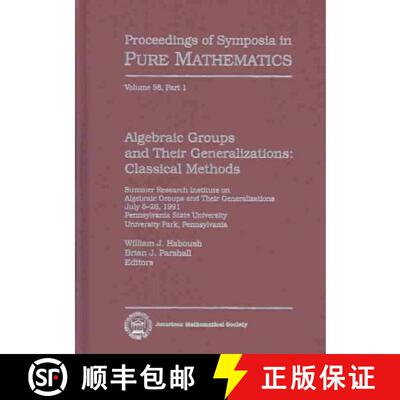 【3-4周达】精装 Algebraic Groups and Their Generalizations, Part 1 : Summer Research Institute [9780821815403]
