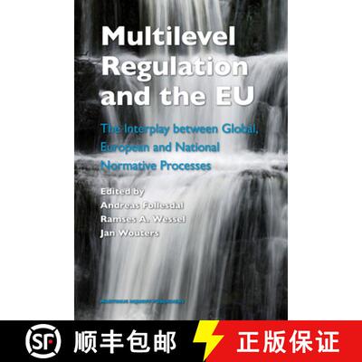 预订 精装 Multilevel Regulation and the EU: The Interplay Between Global, European and National Norma... [9789004164383]