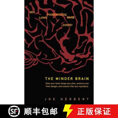 【3-4周达】Minder Brain, The: How Your Brain Keeps You Alive, Protects You from Danger, and Ensures T... [9789812703941]