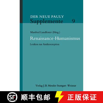 【3-4周达】精装 Renaissance-Humanismus: Lexikon zur Antikerezeption (inkl. Karten) [9783476024695]