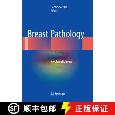 【3-4周达】Breast Pathology: Problematic Issues [9783319804002]