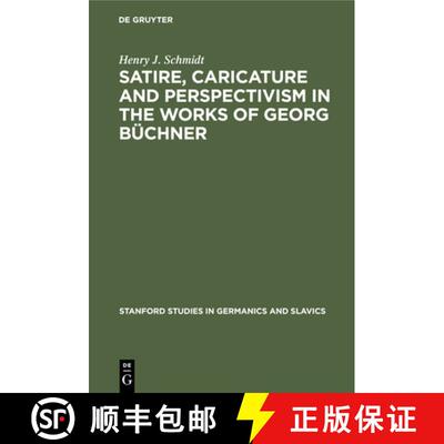 【3-4周达】精装 Satire, Caricature and Perspectivism in the Works of Georg Büchner [9783112309278]