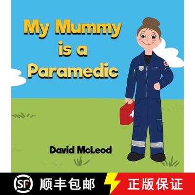 【3-4周达】My Mummy is a Paramedic [9780645457704]