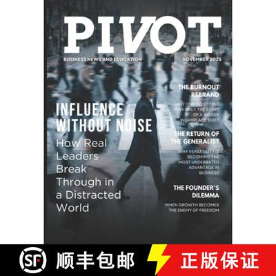 【3-4周达】Influence Without Noise: Building Authority in a Distracted World [9781957217949]