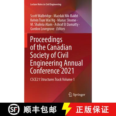 【3-4周达】Proceedings of the Canadian Society of Civil Engineering Annual Conference 2021 : CSCE21 S... [9789811905131]