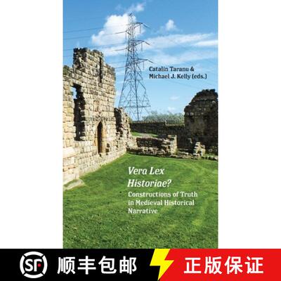 【3-4周达】Vera Lex Historiae?: Constructions of Truth in Medieval Historical Narrative [9781685710309]