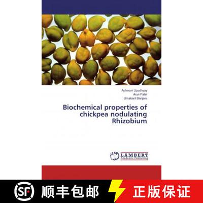 预订 Biochemical properties of chickpea nodulating Rhizobium [9786202023573]