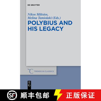 【3-4周达】Polybius and His Legacy [9783110685282]