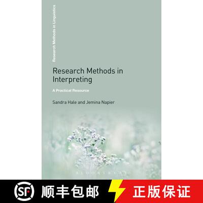 【3-4周达】Research Methods in Interpreting: A Practical Resource [9781441168511]