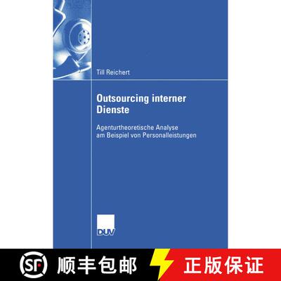 【3-4周达】Outsourcing interner Dienste : Agenturtheoretische Analyse am Beispiel von Personalleistungen [9783824408382]
