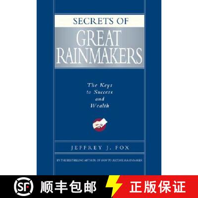 【3-4周达】精装 Secrets of Great Rainmakers: The Keys to Success and Wealth [9781401301576]