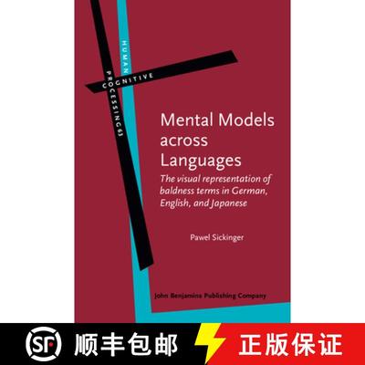 【3-4周达】Mental Models across Languages.The visual representation of baldness terms in German, Engl... [9789027201782]