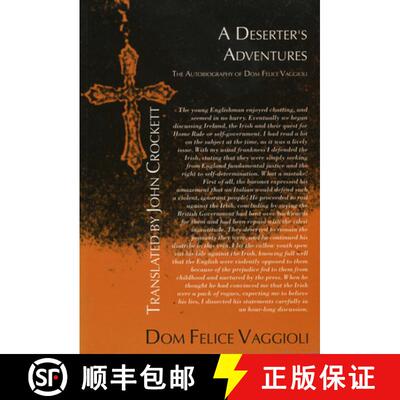 【3-4周达】A Deserter's Adventures: The Autobiography of Dom Felice Vaggioli. Translated by John Croc... [9781877276118]
