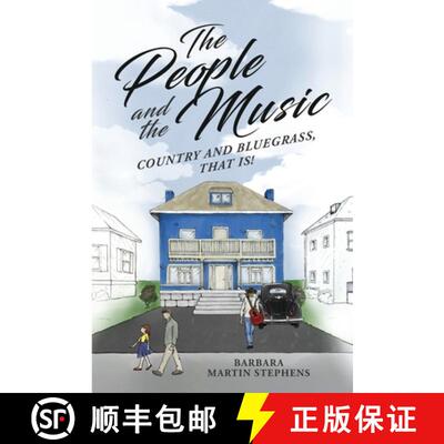 【3-4周达】The People and the Music: Country and Bluegrass That Is! [9798218553883]