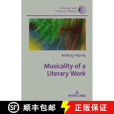 【3-4周达】精装 Musicality of a Literary Work [9783631655696]