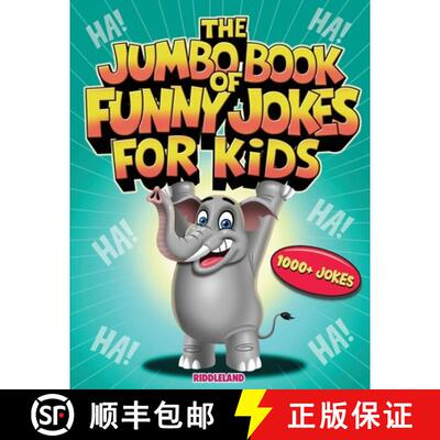 【3-4周达】The Jumbo Book of Funny Jokes for Kids:1000+ Gut-Busting, Laugh out Loud, Age-Appropriate ... [9781957515274]