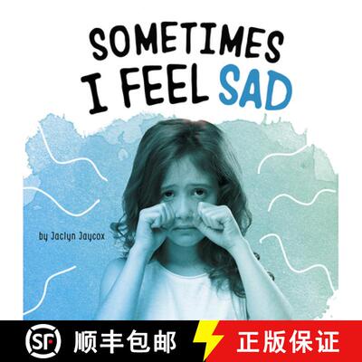 预订 精装 Sometimes I Feel Sad [9781977124630]