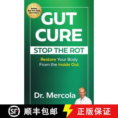 【3-4周达】Gut Cure: Stop the Rot: Restore Your Body from the Inside Out [9781965429082]