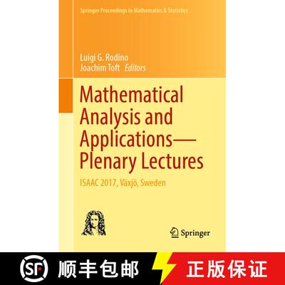 【3-4周达】Mathematical Analysis and Applications--Plenary Lectures: Isaac 2017, Växjö, Sweden [9783030008734]